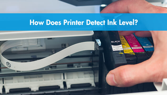 How Does Printer Detect Ink Level?