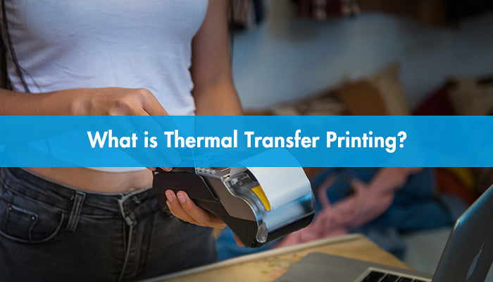 What is Thermal Transfer Printing?
